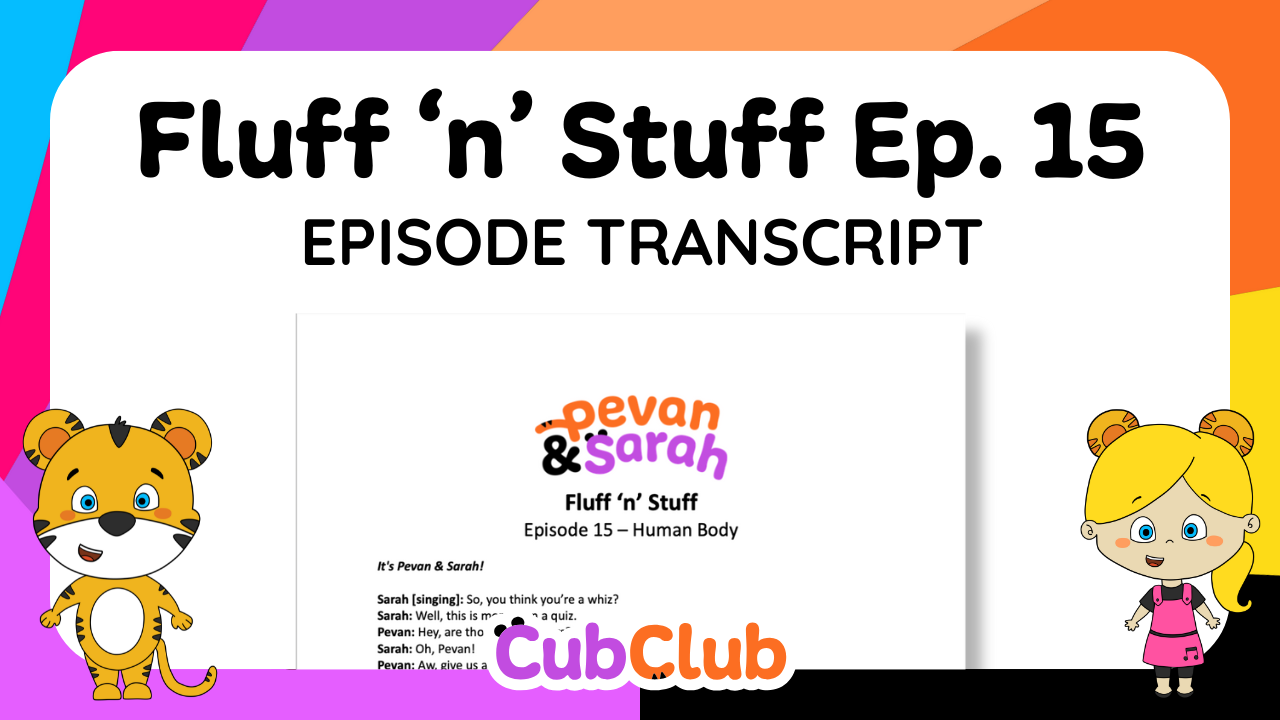 Fluff 'n' Stuff Episode 15 Transcript | Pevan & Sarah